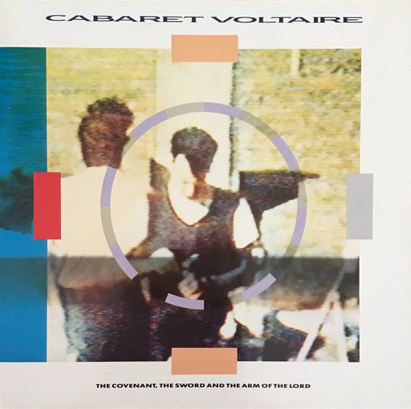 Cabaret Voltaire – The Covenant, The Sword And The Arm Of The Lord (LP ...