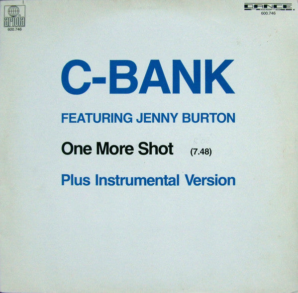 C-Bank Featuring Jenny Burton – One More Shot (12") (T20) – Bob's Vinyl