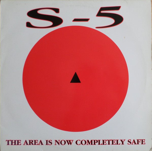 S-5 – The Area Is Now Completely Safe (12" Single) T50 – Bob's Vinyl